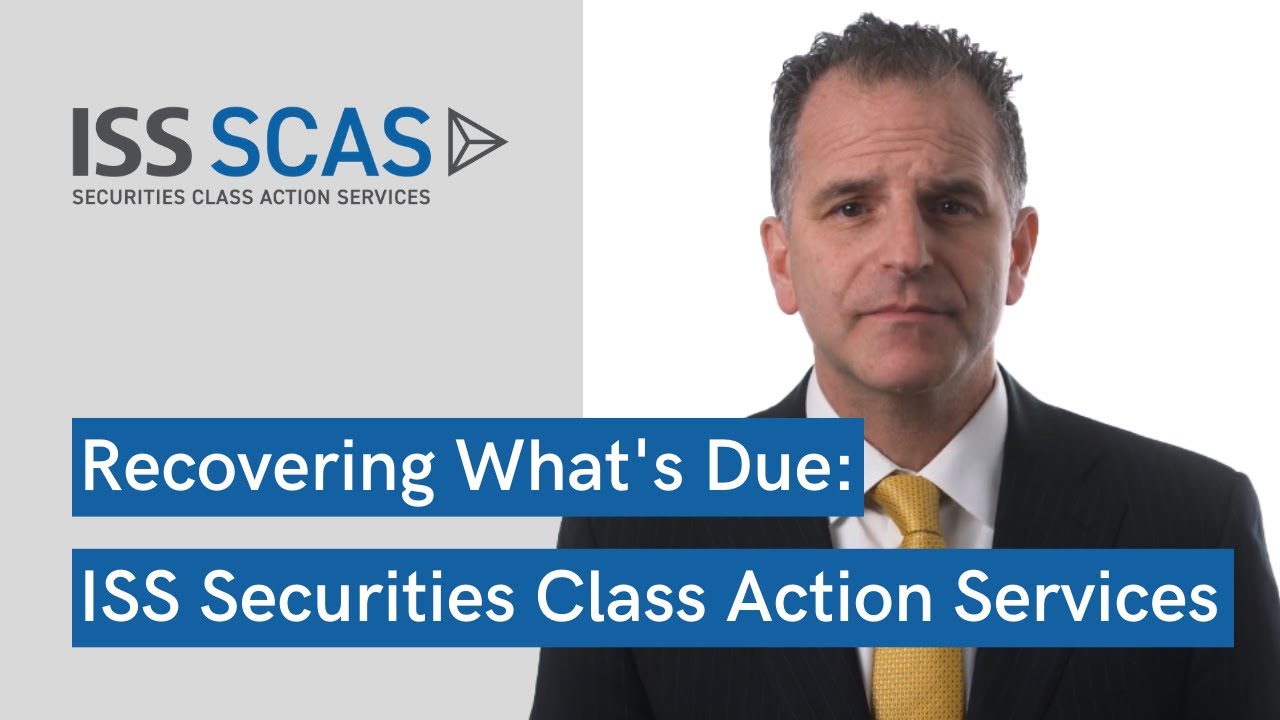 Recovering What’s Due: ISS Securities Class Action Services - YouTube