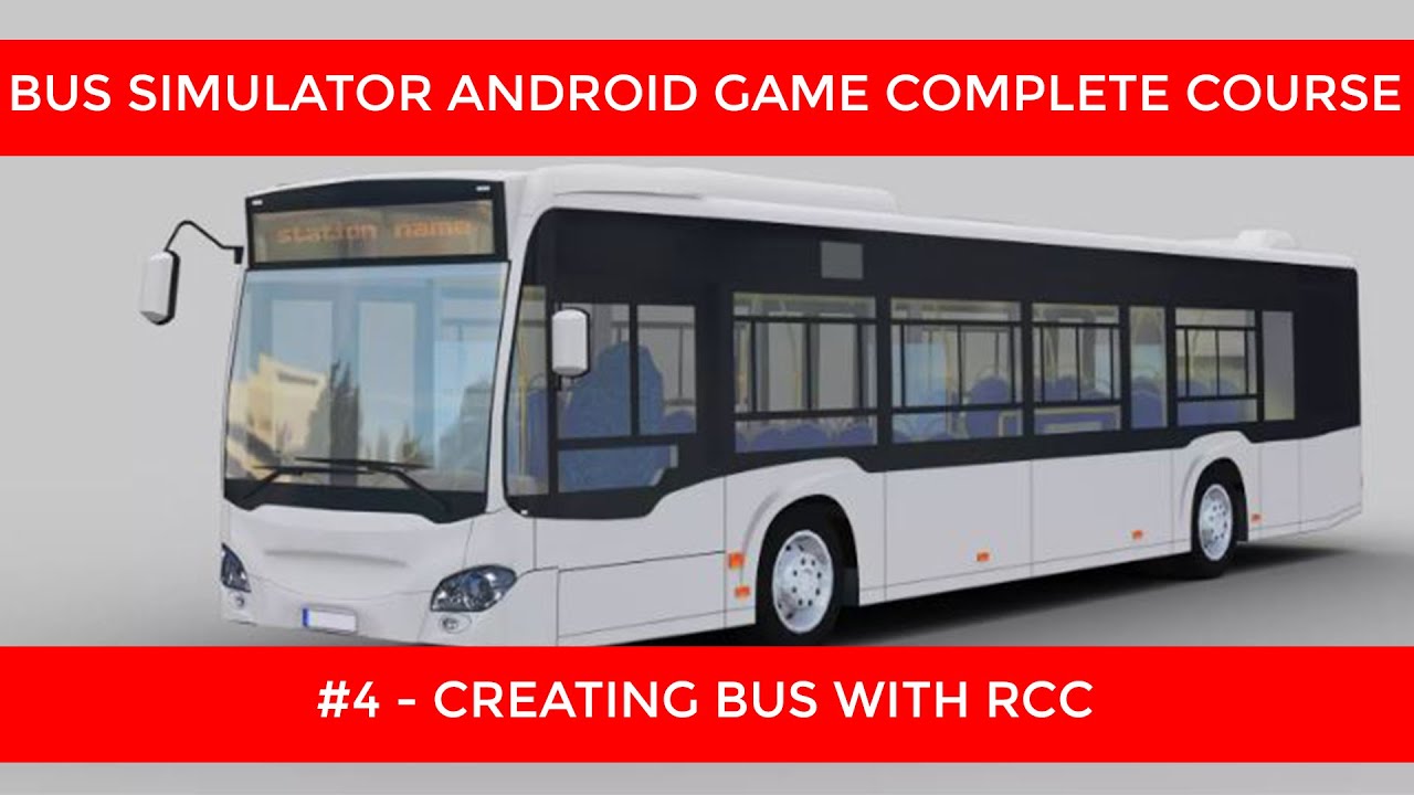 Creating Bus With Realistic Car Controller Unity #4 | Bus Simulator ...