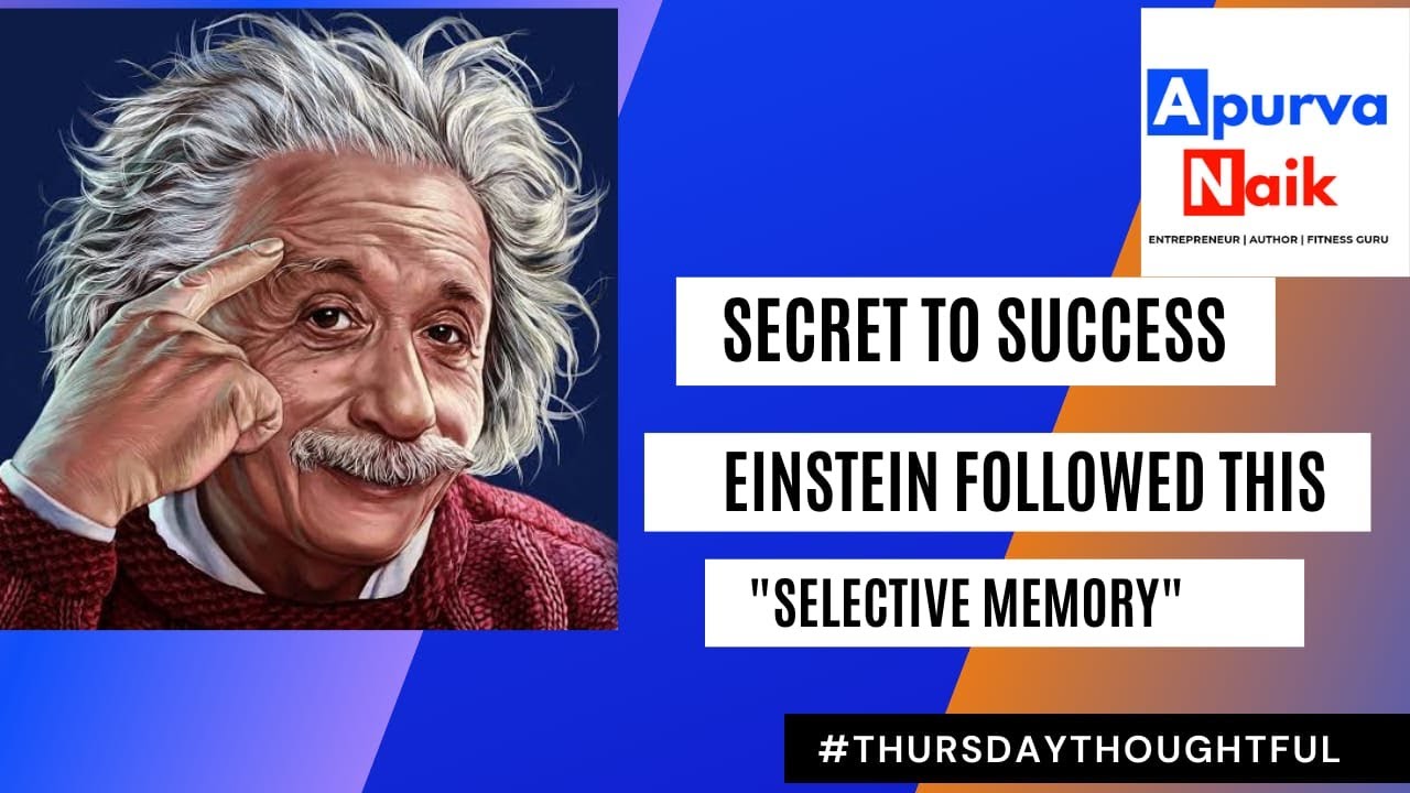 Albert Einstein's Secret of Success | Selective Memory - YouTube