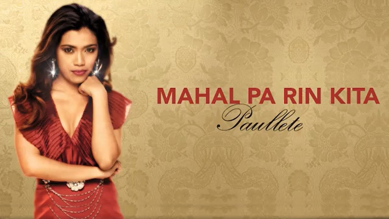 Paullete - Mahal Pa Rin Kita (Official Audio) - YouTube