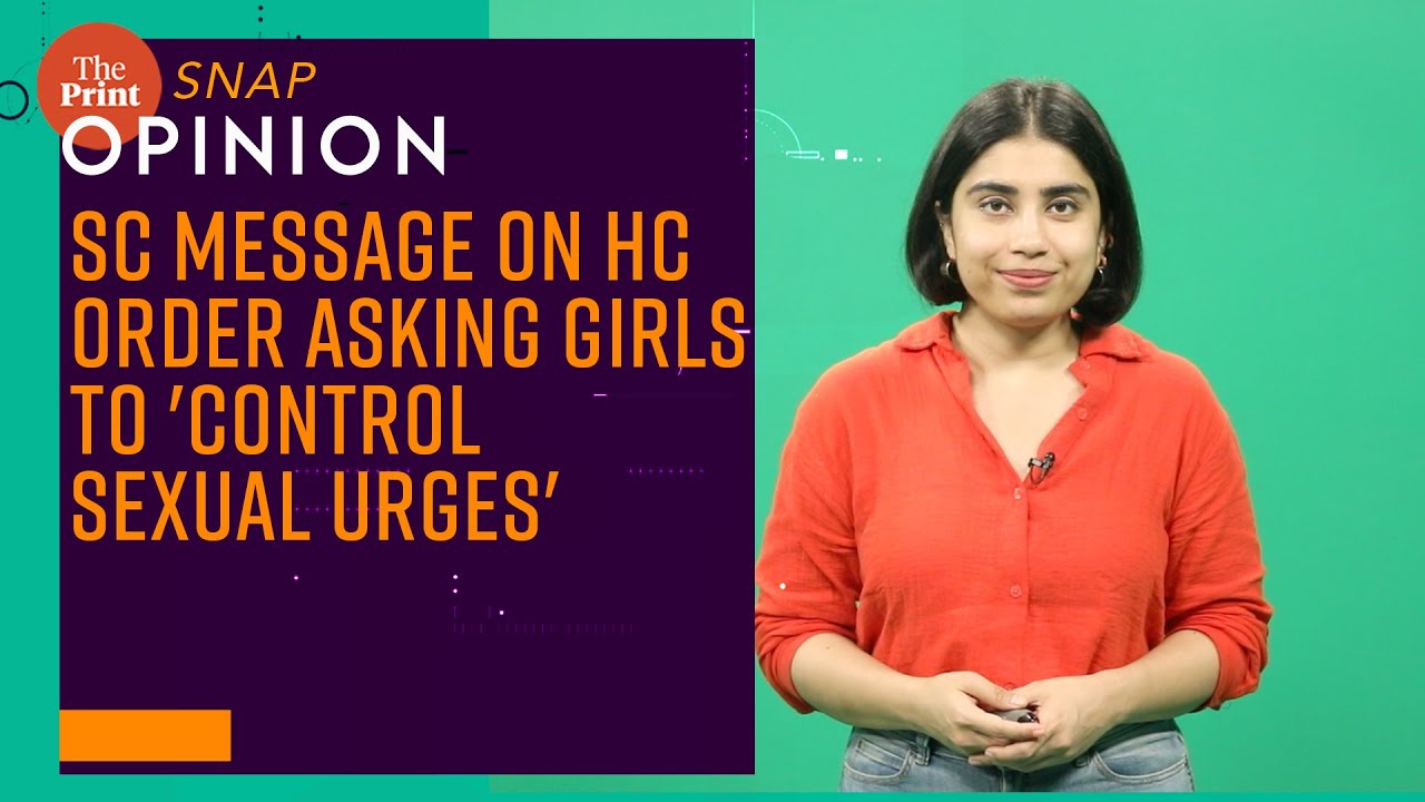 Sc Overturns Hc Order Asking Girls To Control Sexual Urges Stern