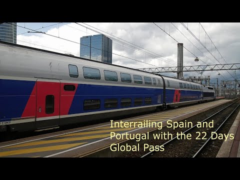 Interrailing Europe - Spain and Portugal with the 22 Days Global Pass ...