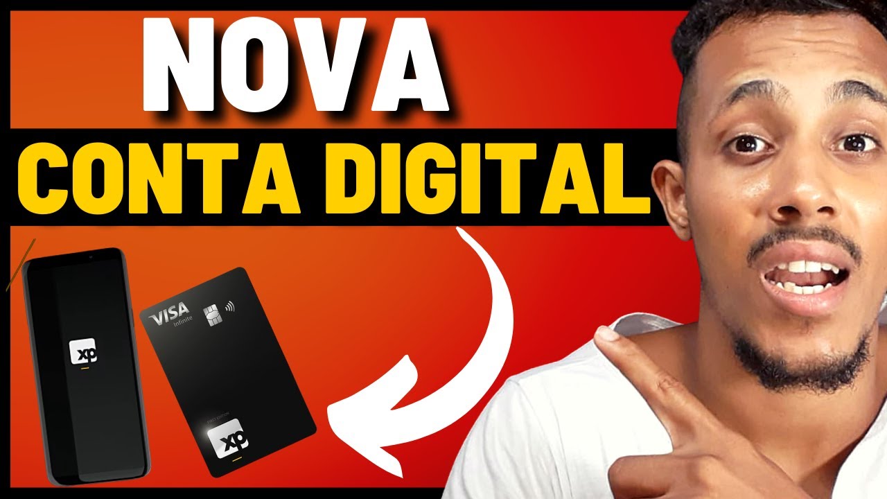 💳[ATENÇÃO! XP LANÇA CONTA DIGITAL PARA TODOS | CONFIRA COMO FUNCIONA ...