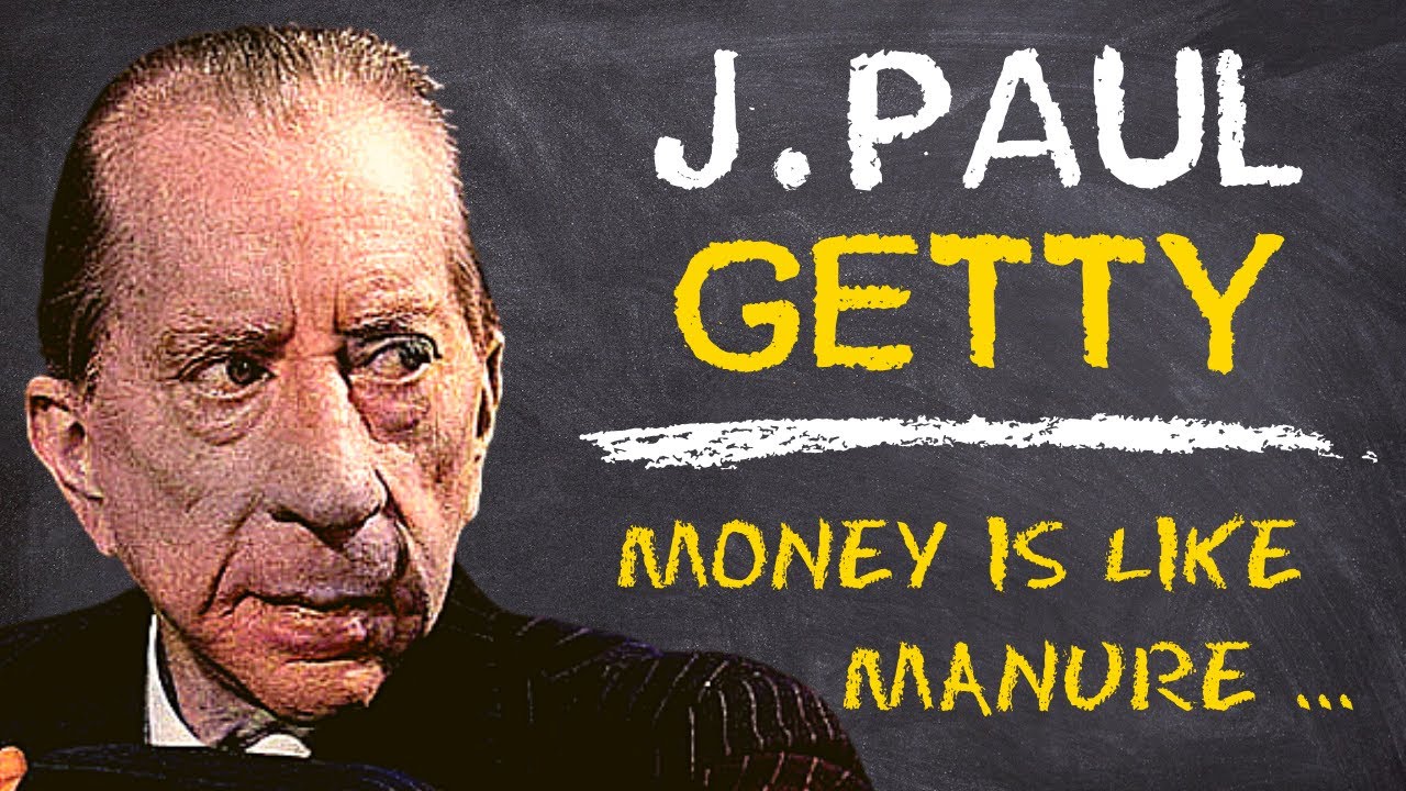 J. Paul Getty Motivational Quotes - 20 Of His Best Inspirational Quotes ...