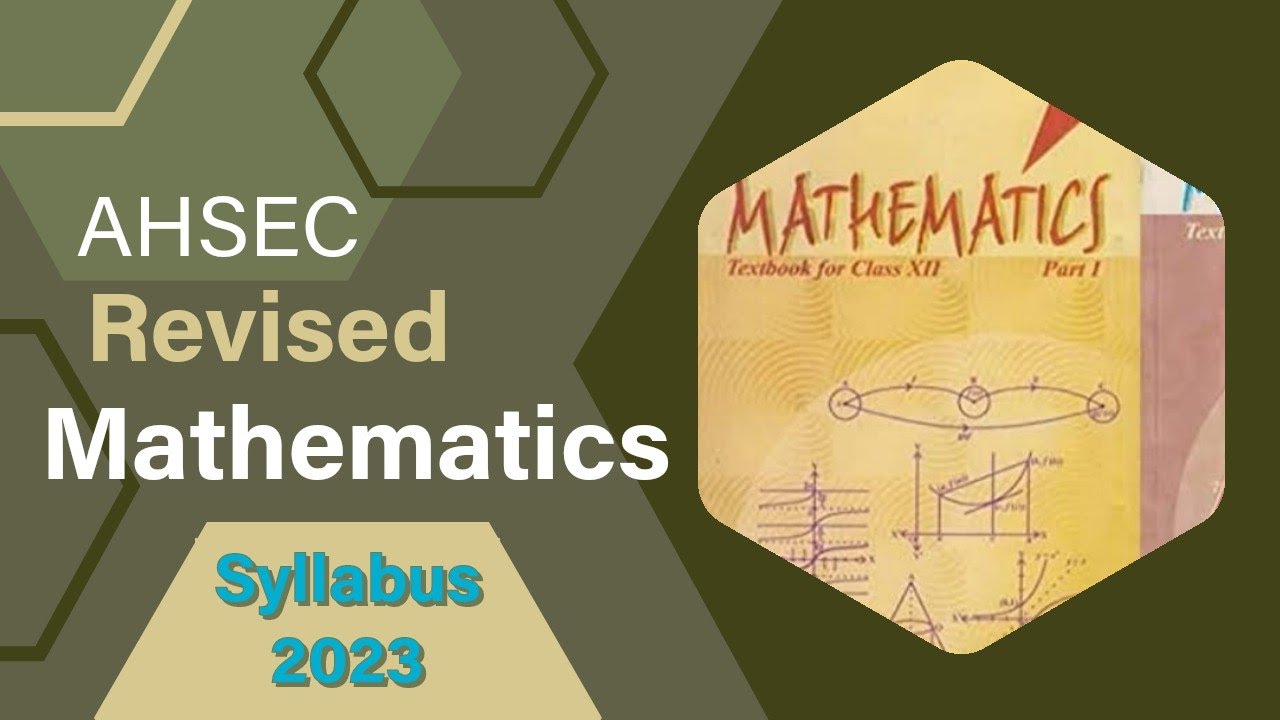 Mathematics syllabus 2023-24(AHSEC) - YouTube