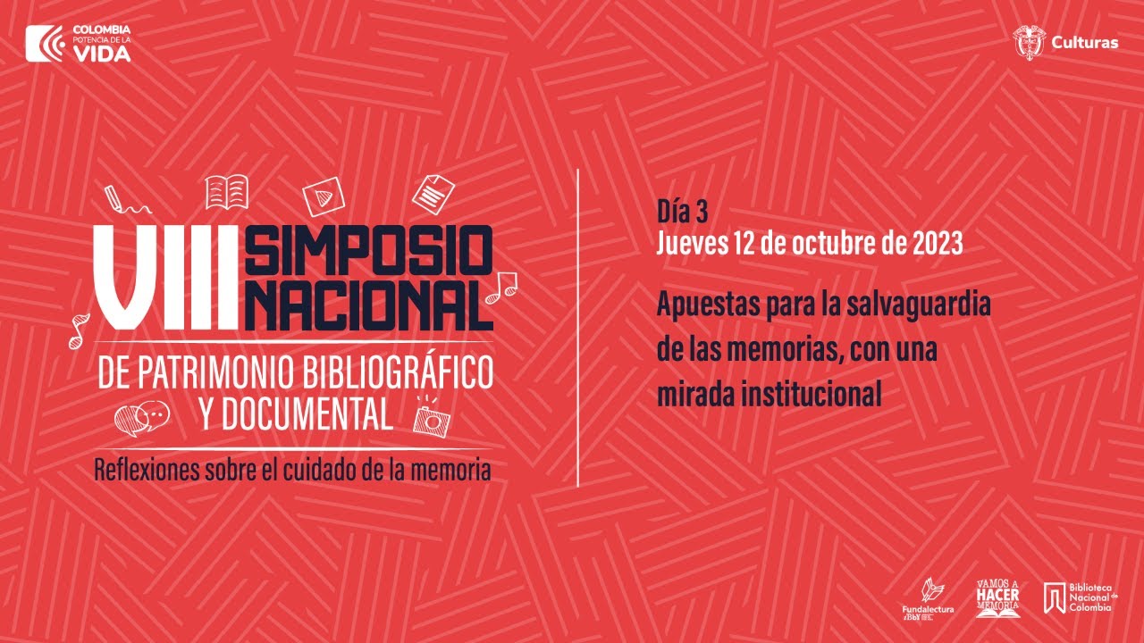 Jornada 3 | VIII Simposio Nacional de Patrimonio Bibliográfico y ...