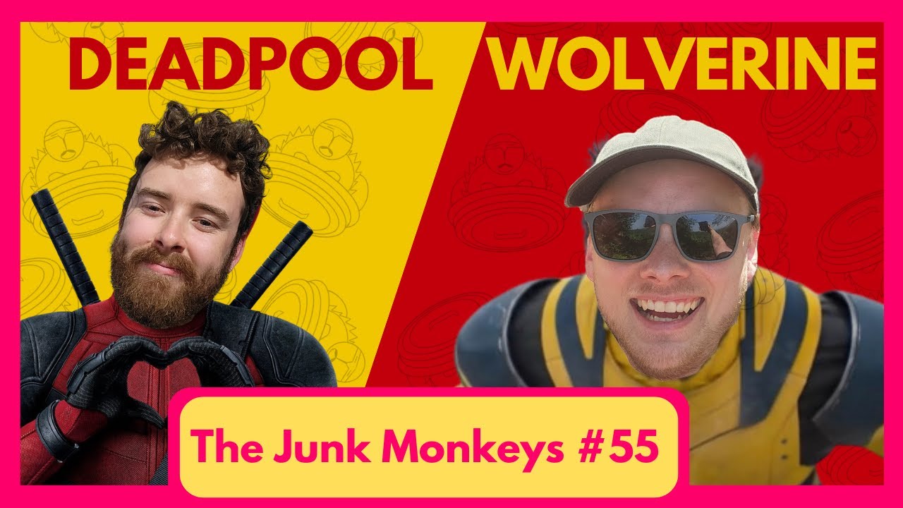 Deadpool & Wolverine Predictions and Review - The Junk Monkeys Podcast ...