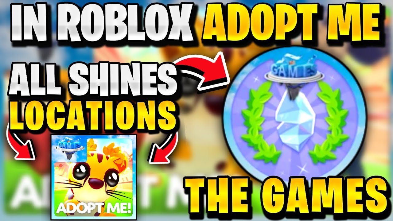 ALL 5 SHINES LOCATION IN ROBLOX ADOPT ME THE GAMES EVENT - YouTube