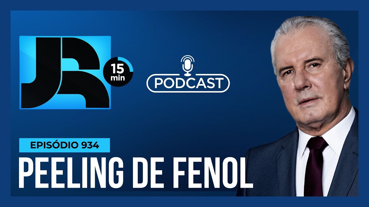 JR 15 Min #934 | Peeling de fenol: morte após procedimento chama ...