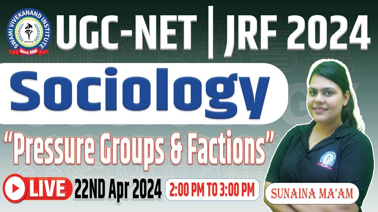 UGC NET SOCIOLOGY | “Pressure groups & factions” | Unit 5 - Research ...