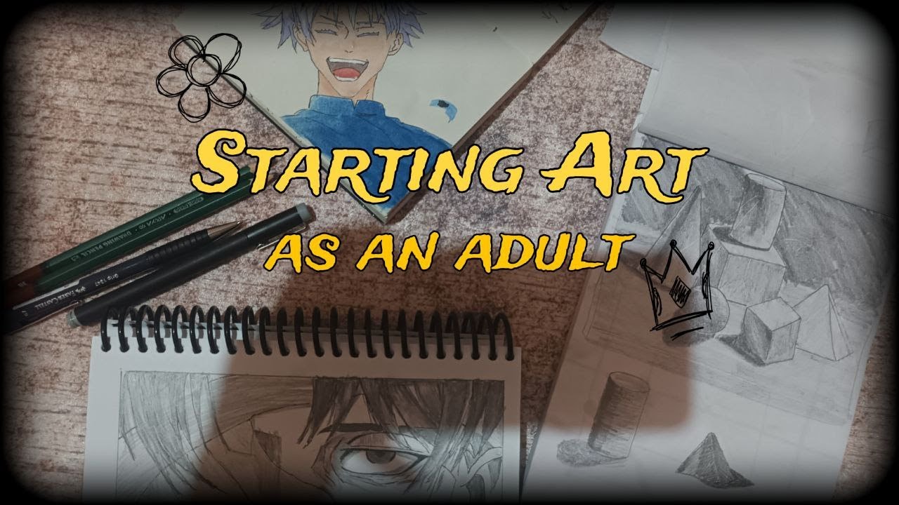 Starting Art and Drawing as an adult| a Short Guide - YouTube