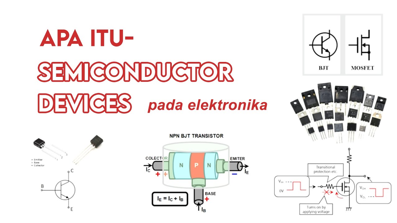 APA ITU SEMICONDUCTOR DEVICES PADA ELEKTRONIKA? -penjelasan SCR, dioda ...
