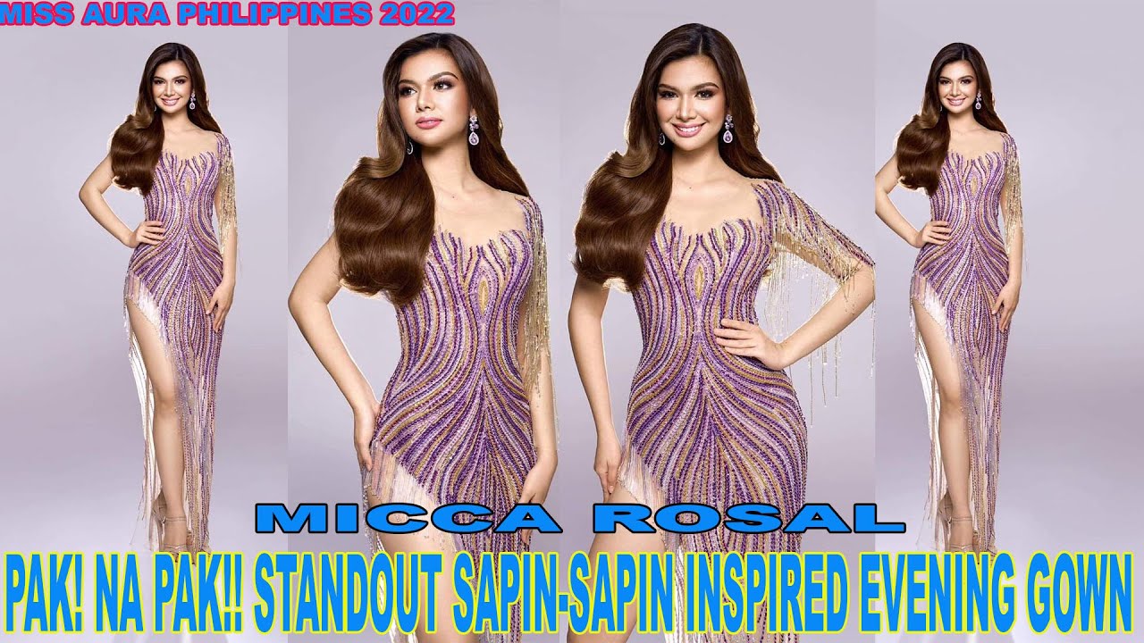 Micca Rosal StandOut Sapin Sapin Inspired Evening Gown Finals MISS AURA ...