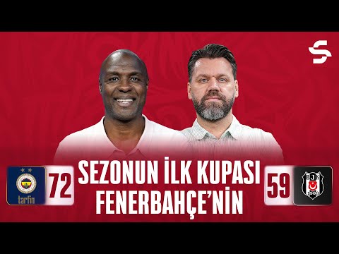 2026 Cumhurbaşkanlığı Kupası: Fenerbahçe Tarfin-Beşiktaş, Sezonun İlk Kupası | Basketbol Gecesi
