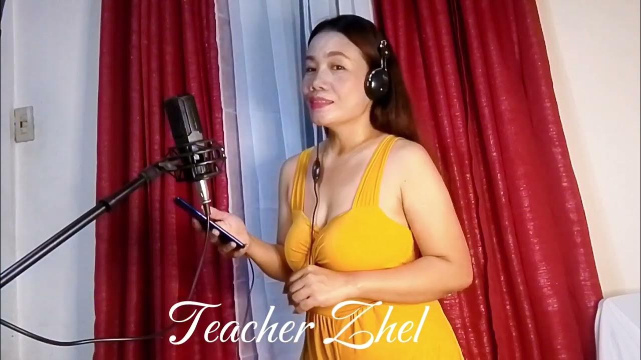 MINAMAHAL KITA (AILA SANTOS VERSION) BY TEACHER ZHEL - YouTube