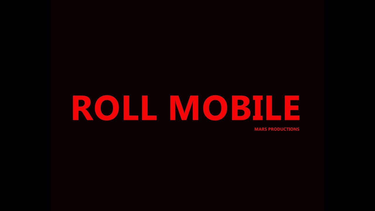 ROLL MOBILE month 2 - YouTube
