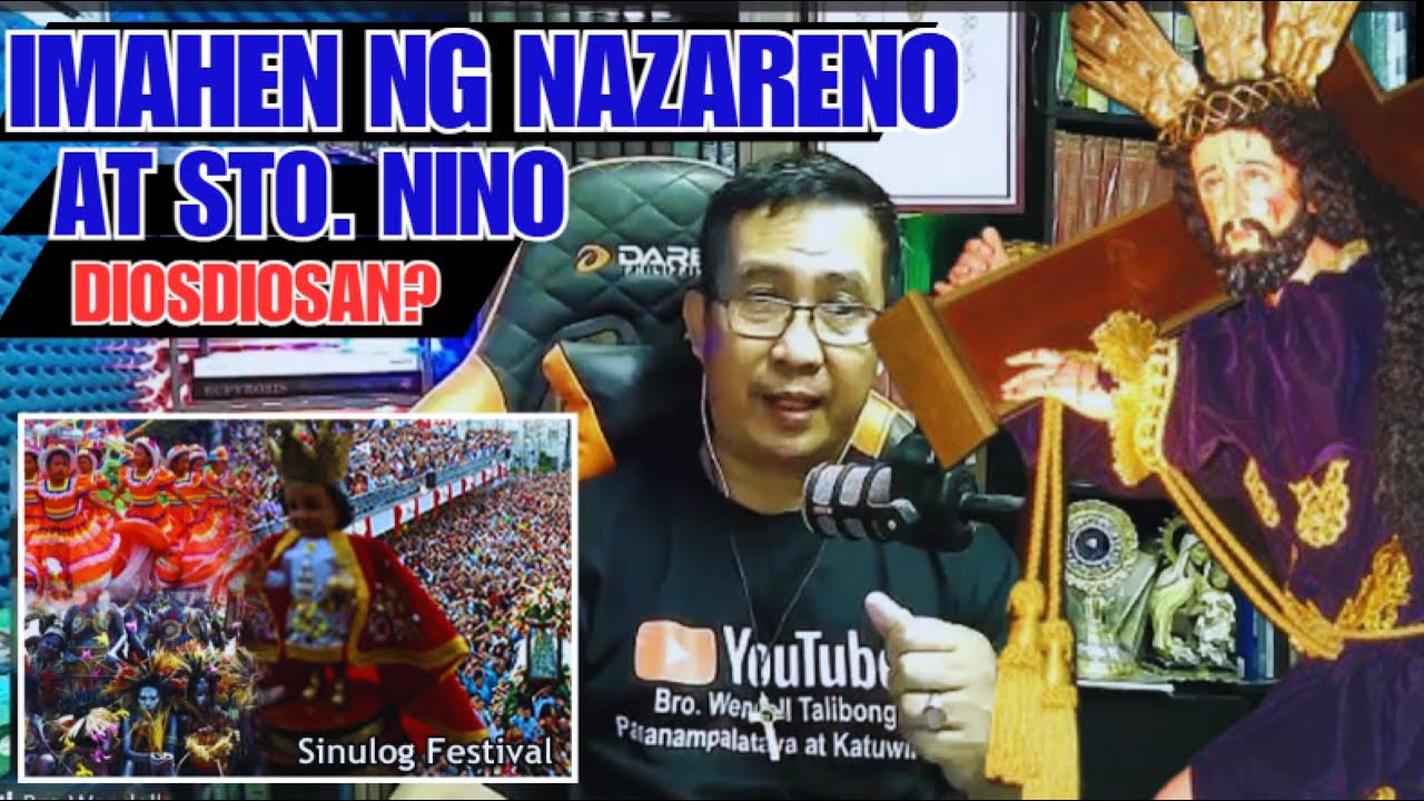 dios-diosan nga ba ang St. Nnino image at Nazareno? Bro Wendell ...