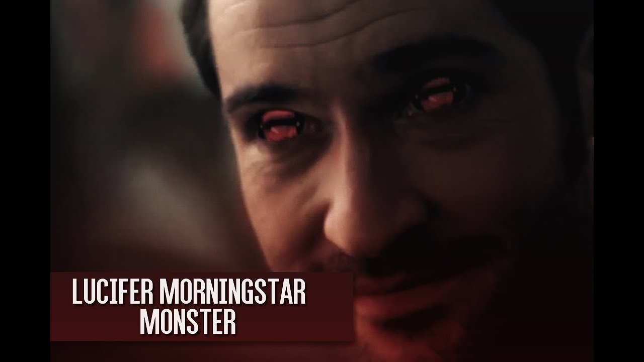 Lucifer Morningstar | Monster | Lucifer - YouTube