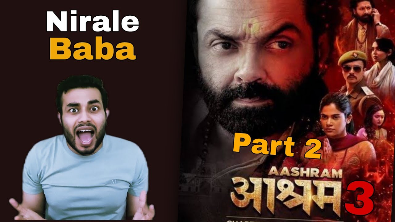 Aashram 3 Part 2 series Review, Baba Nirala | 2025 - YouTube