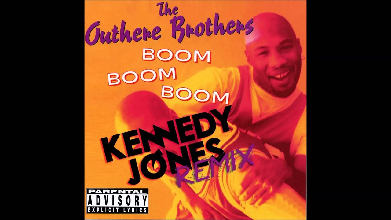 Outhere Brothers - Boom Boom Boom (Kennedy Jones Remix) - YouTube