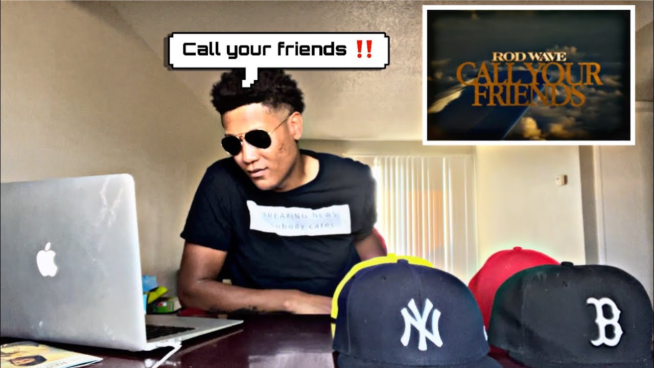 Rod Wave - Call Your Friends (Official Music Video) BEST REACTION ...
