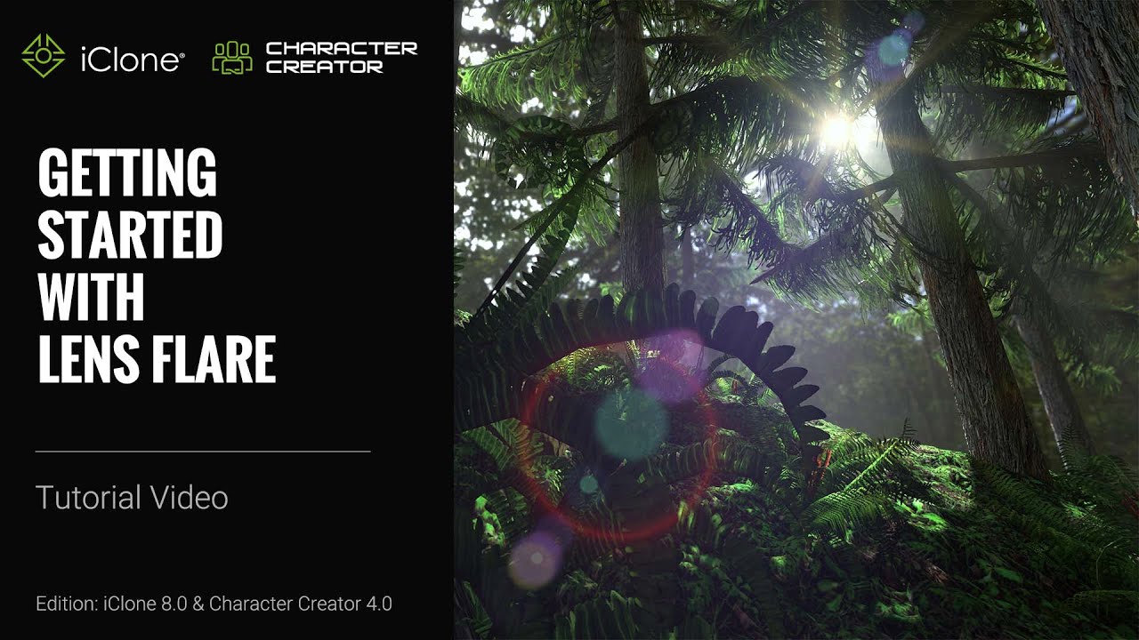 Iclone 8 And Cc4 Tutorial Getting Started With Lens Flare Youtube