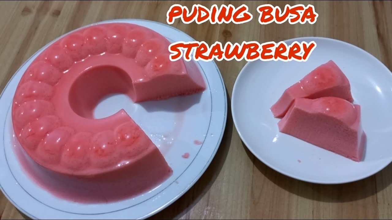 PUDING BUSA STRAWBERRY | CREAMY LUMER KAYA PROTEIN - YouTube