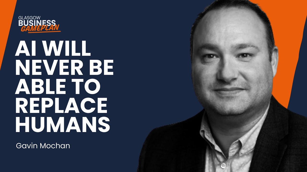 AI WILL NEVER BE ABLE TO REPLACE HUMAN SKILLS | With Gavin Mochan ...