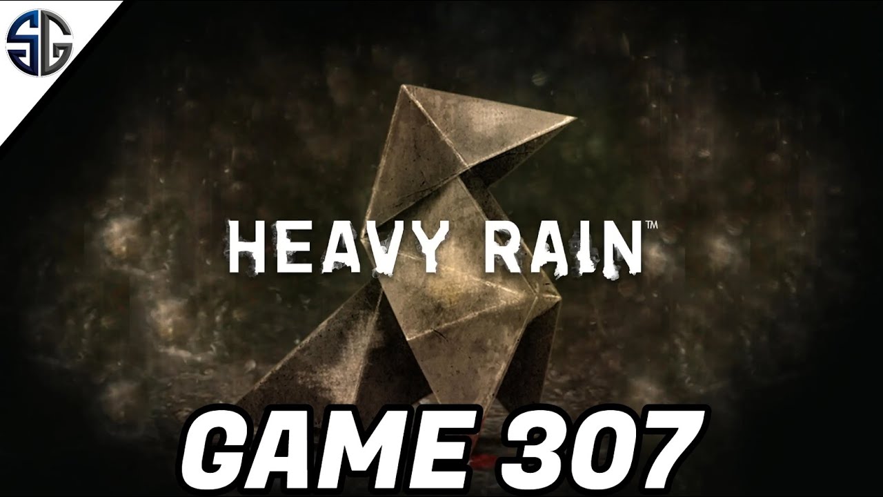 HEAVY RAIN - GAME [307] - 365 DAYS OF GAMING CHALLENGE - SwansonGames ...