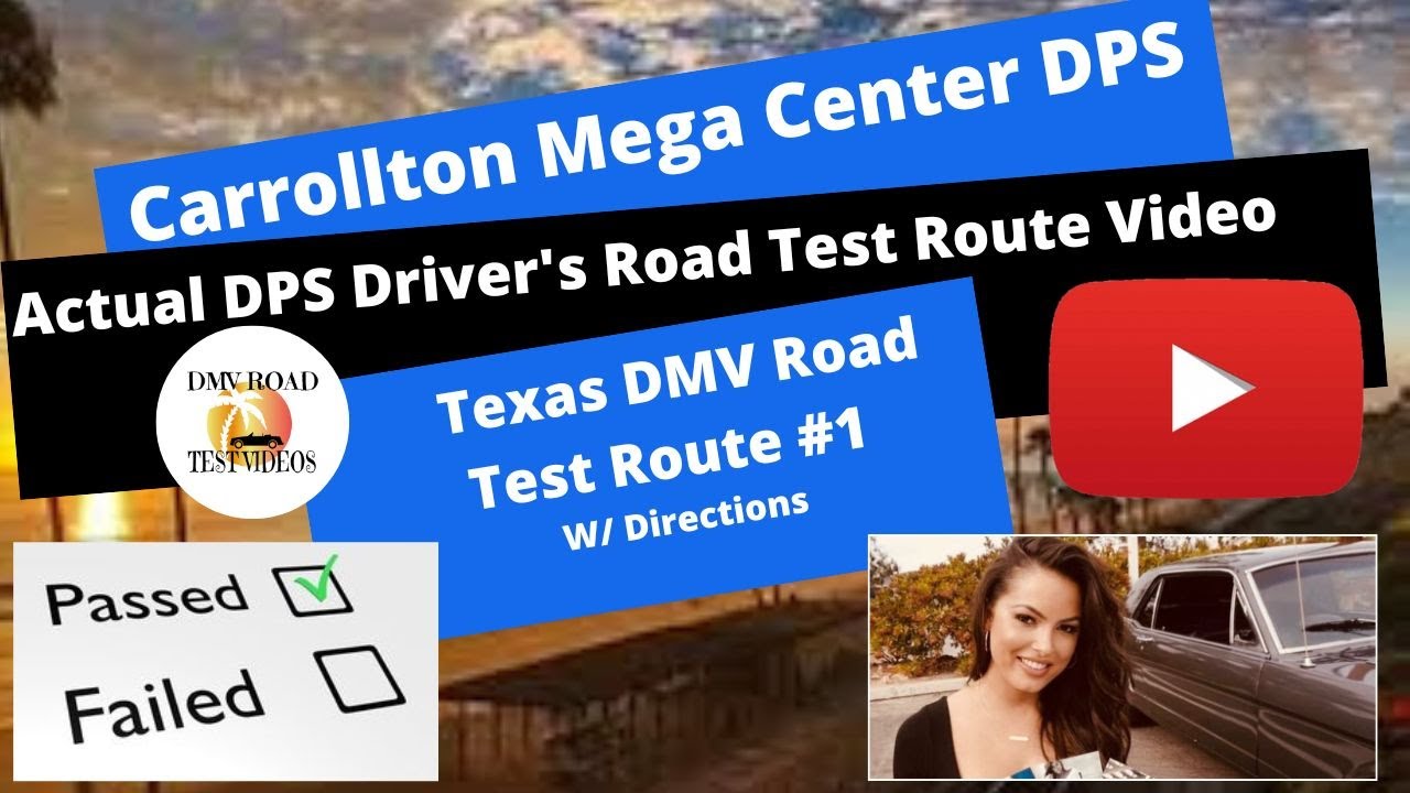 *ACTUAL TEST ROUTE* Carrollton DPS Mega Center DMV - TX Behind The ...