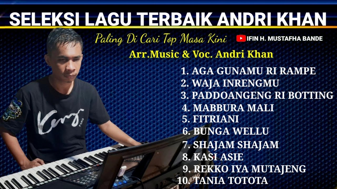 🔰SELEKSI LAGU TERBAIK ANDRI KHAN || PAS BANGET DI DENGAR SAAT SANTAI ...