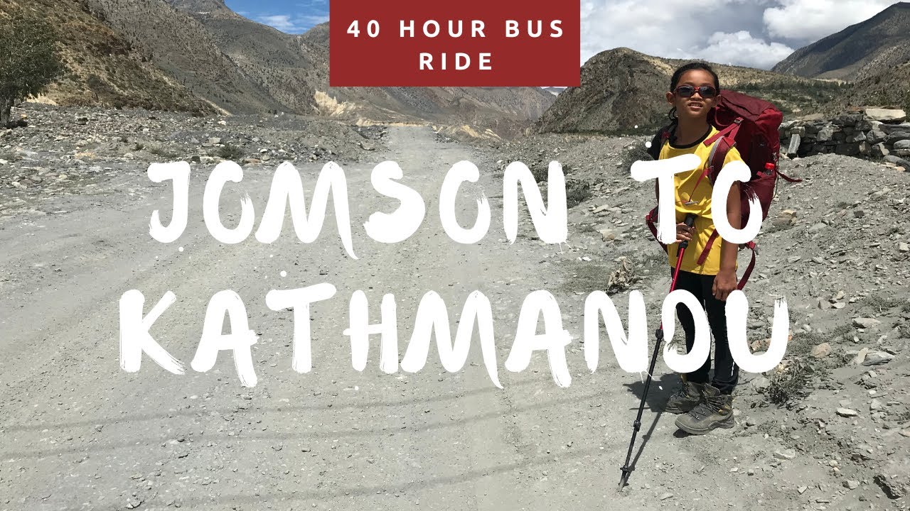 40 Hour Bus Ride Jomsom to Kathmandu in Summer | August 2018 - YouTube