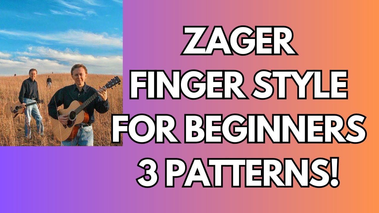 3 Simple Finger patterns, 5 simple chords: Zager Finger Style Method ...