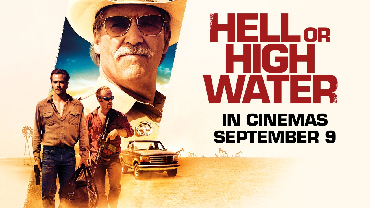 HELL OR HIGH WATER - TV Spot - Starring Chris Pine And Jeff Bridges ...