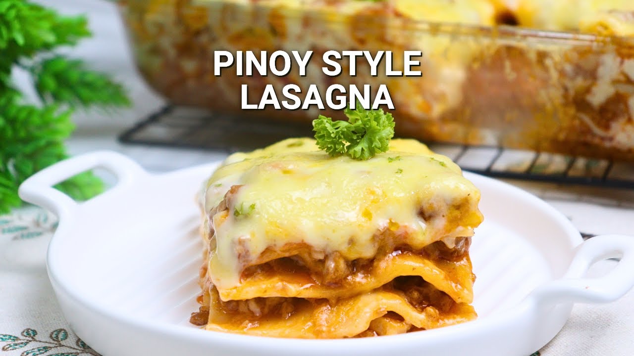 Pinoy Style Lasagna Recipe | Panghanda sa Holiday Series No. 1 - YouTube
