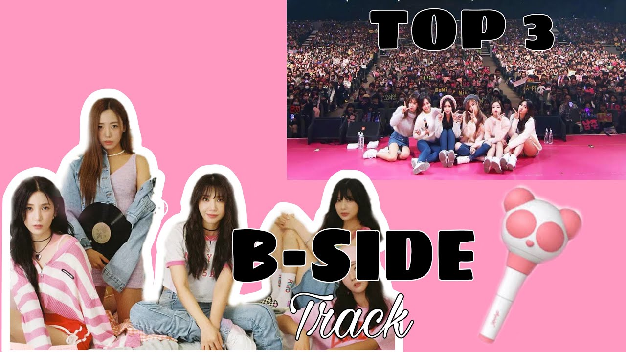 MY Top 3 B-Side Track of APINK (2011-2023) - YouTube