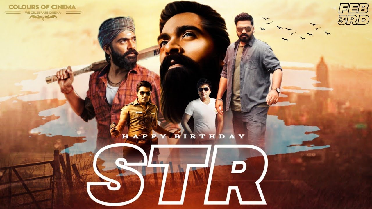 STR Birthday Mashup 2021 | Silambarasan | Simbu | Feb 3 ...