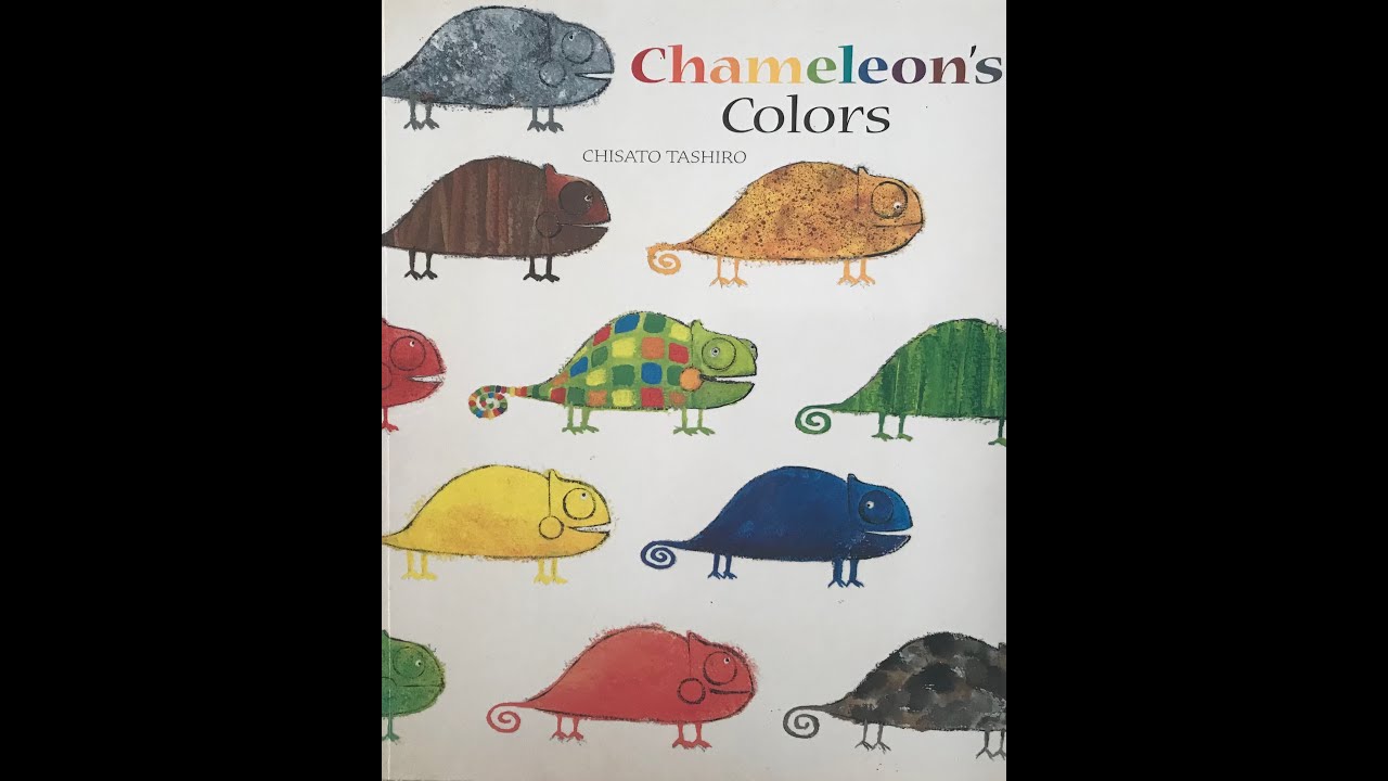 Chameleon’s Colours|With Sound read-a-loud.Written by Chisato Tashiro ...