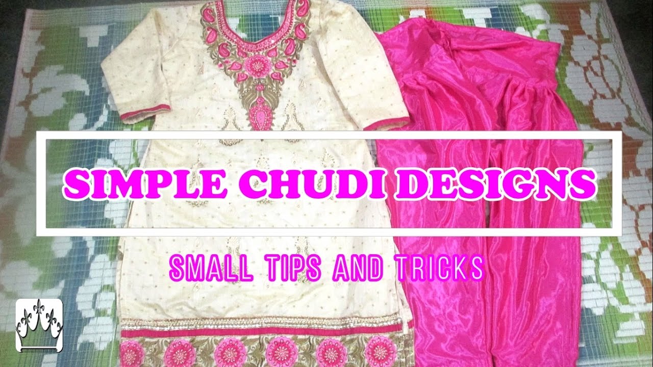DIY SIMPLE CHUDI DESIGNS - SMALL TIPS AND TRICKS IN TAMIL 2017 - YouTube