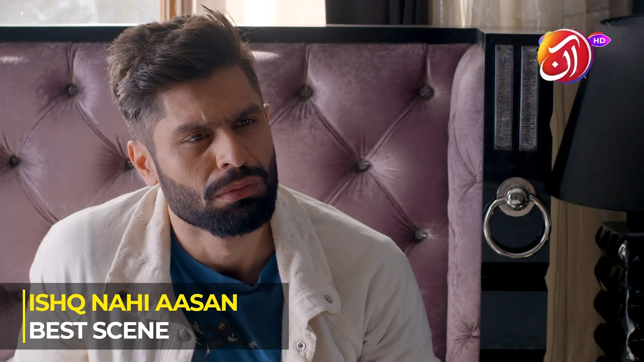 Ishq Nahi Aasan || Best Scene || AANTV - YouTube