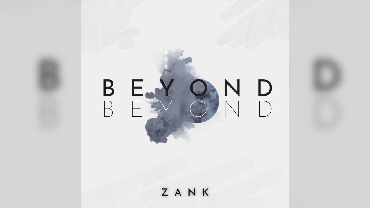 ZANK - Beyond (Official Audio) - YouTube