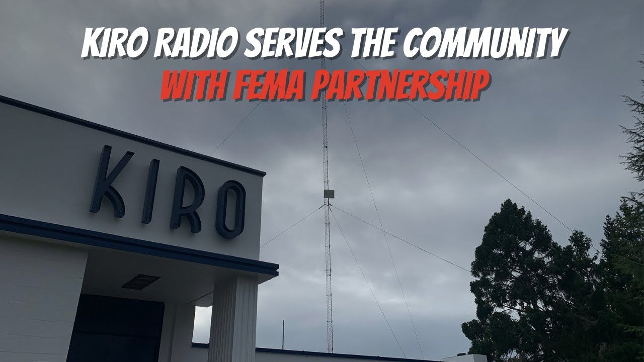 For over 80 years, KIRO Radio has partnered with FEMA to serve the ...