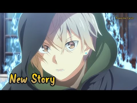 『Lyrics AMV』 Seirei Gensouki OP 1 Full 「New story - Marika Kohno」