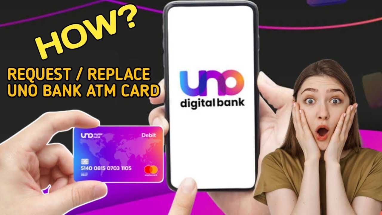 HOW TO REQUEST OR REPLACEMENT UNO BANK ATM CARD | PAPA SEP TV - YouTube
