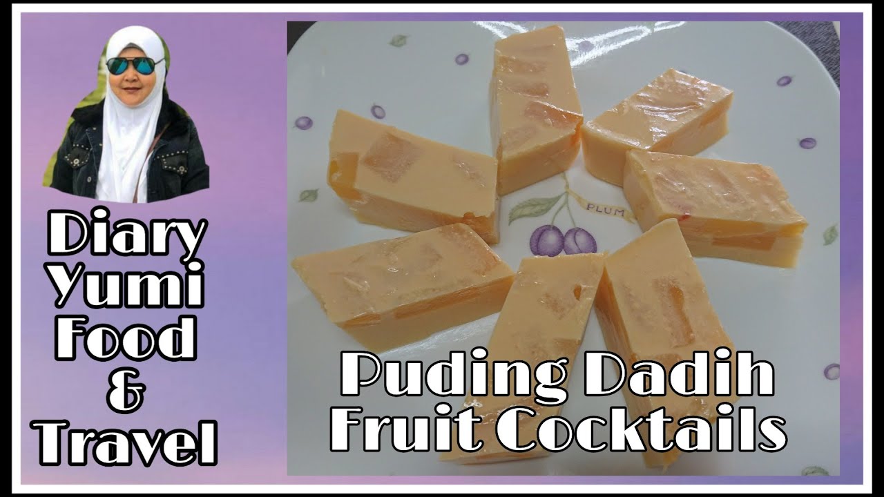 Puding Dadih Fruit Cocktails Boleh Dipotong - YouTube