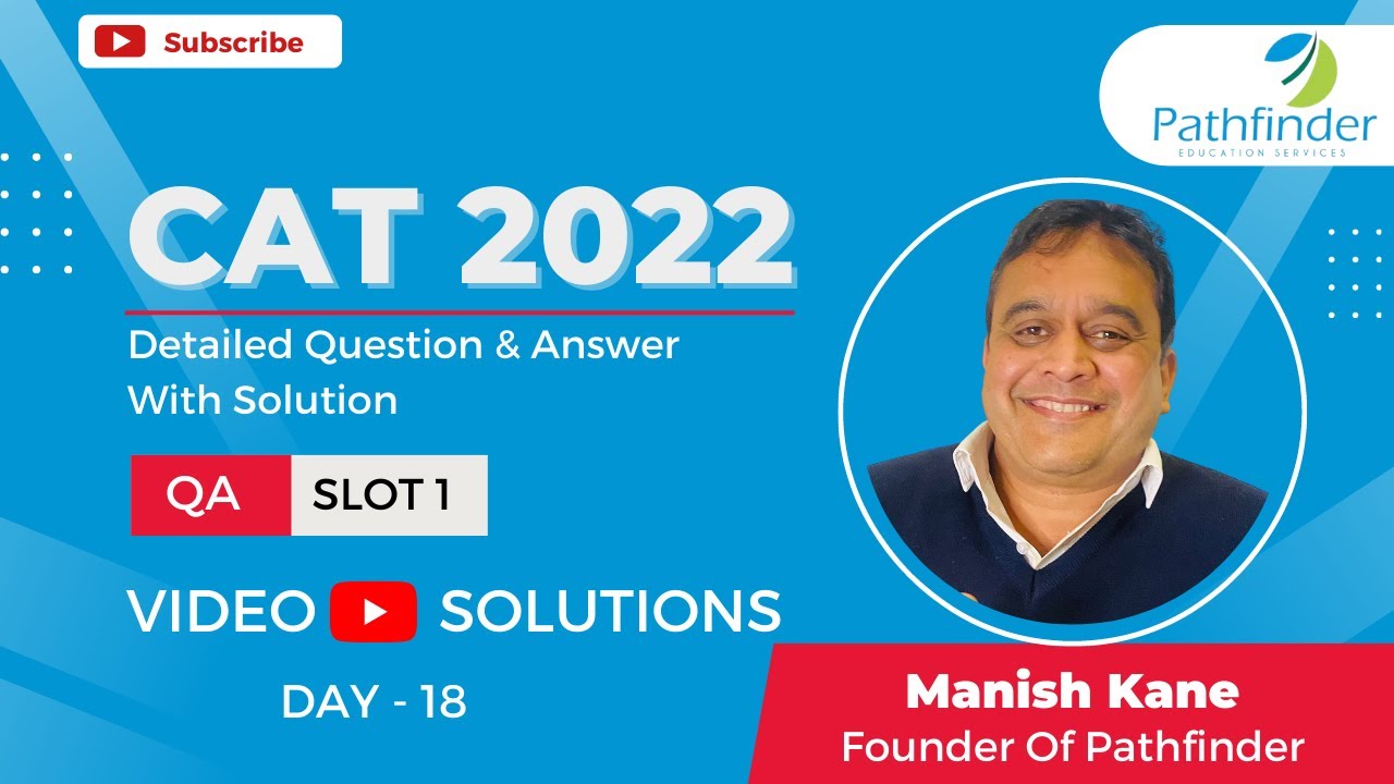 CAT 2022 Answer Key Slot 1 QA (Day- 18) | Complete Question Paper ...