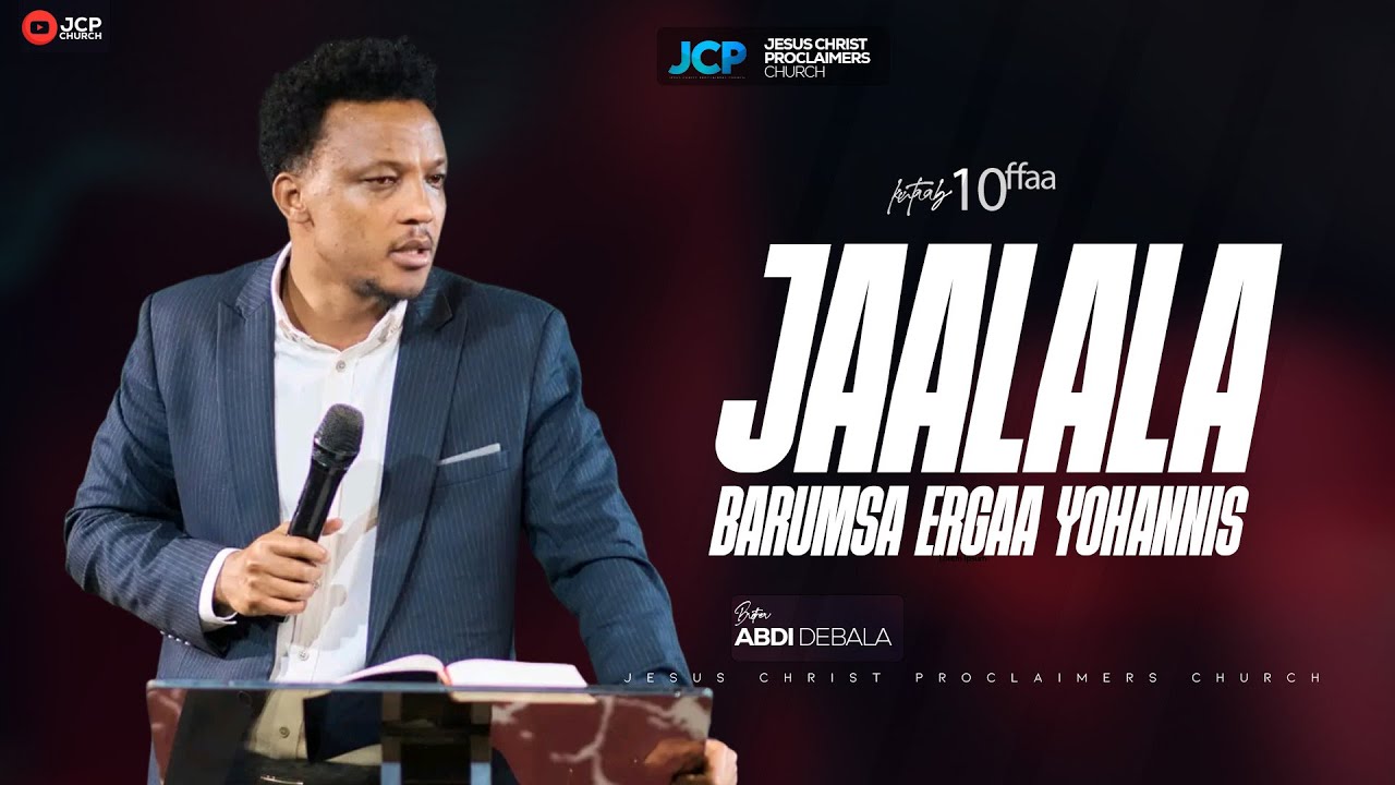JAALALA|| BARUMSA ERGAA YOHAANNIS || KUTAA 10 FFAA || ABDI DEBALA || JCP MULTIMEDIA || 2025 ...