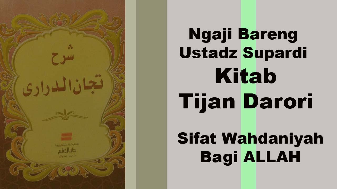 Kitab Tijan Darori || sifat Wahdaniyah bagi Allah Ta'ala | Ustadz ...