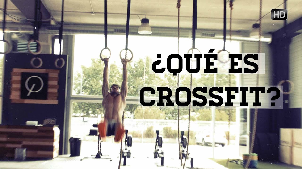¿Qué es el CrossFit, cómo se practica y cuáles son sus beneficios?