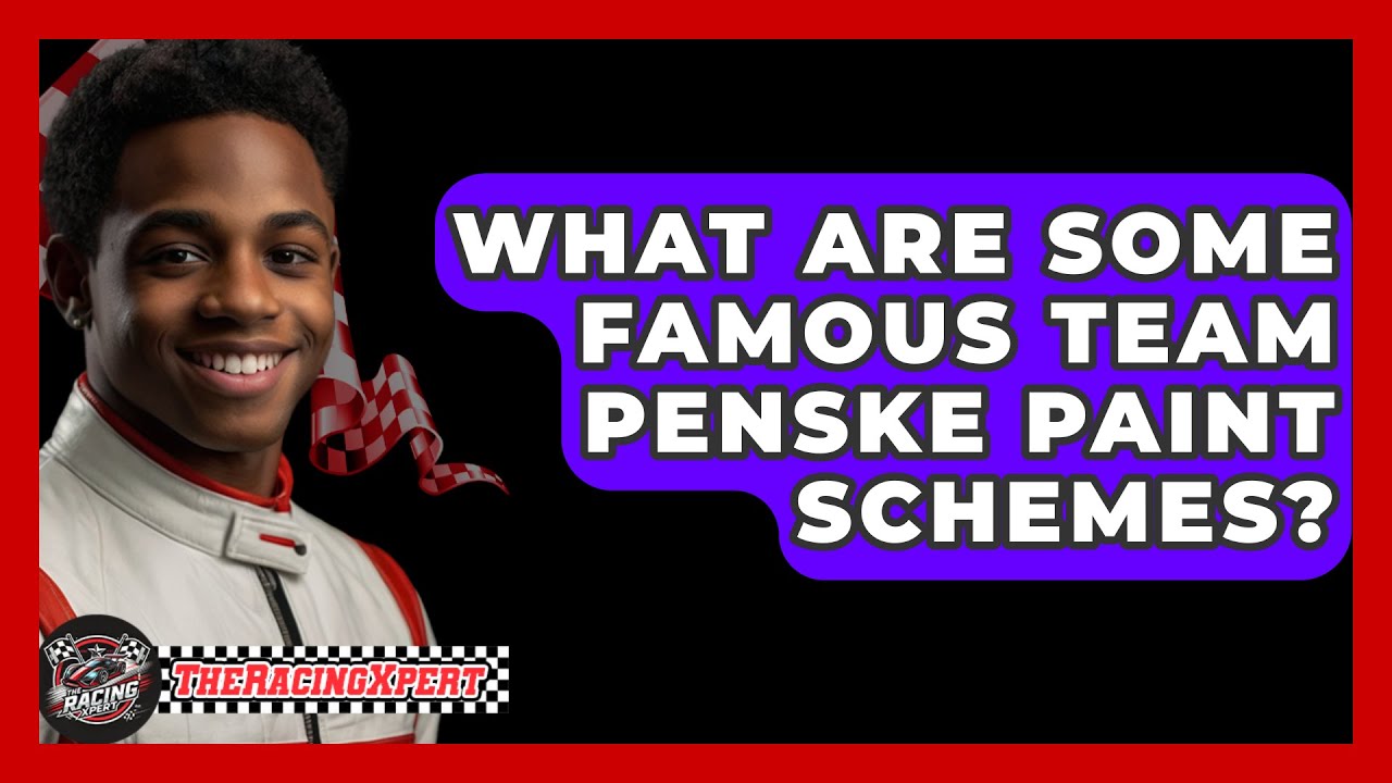 What Are Some Famous Team Penske Paint Schemes? - The Racing Xpert ...